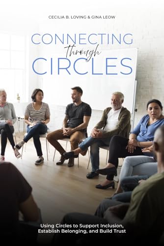 Connecting Through Circles: Using Circles to Support Inclusion ...