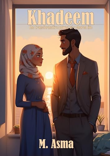 Khadeem: The transformative power of a shared life by M. Asma | Goodreads