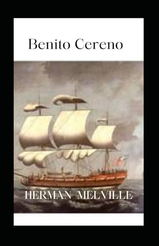 Benito Cereno by Herman Melville | Goodreads