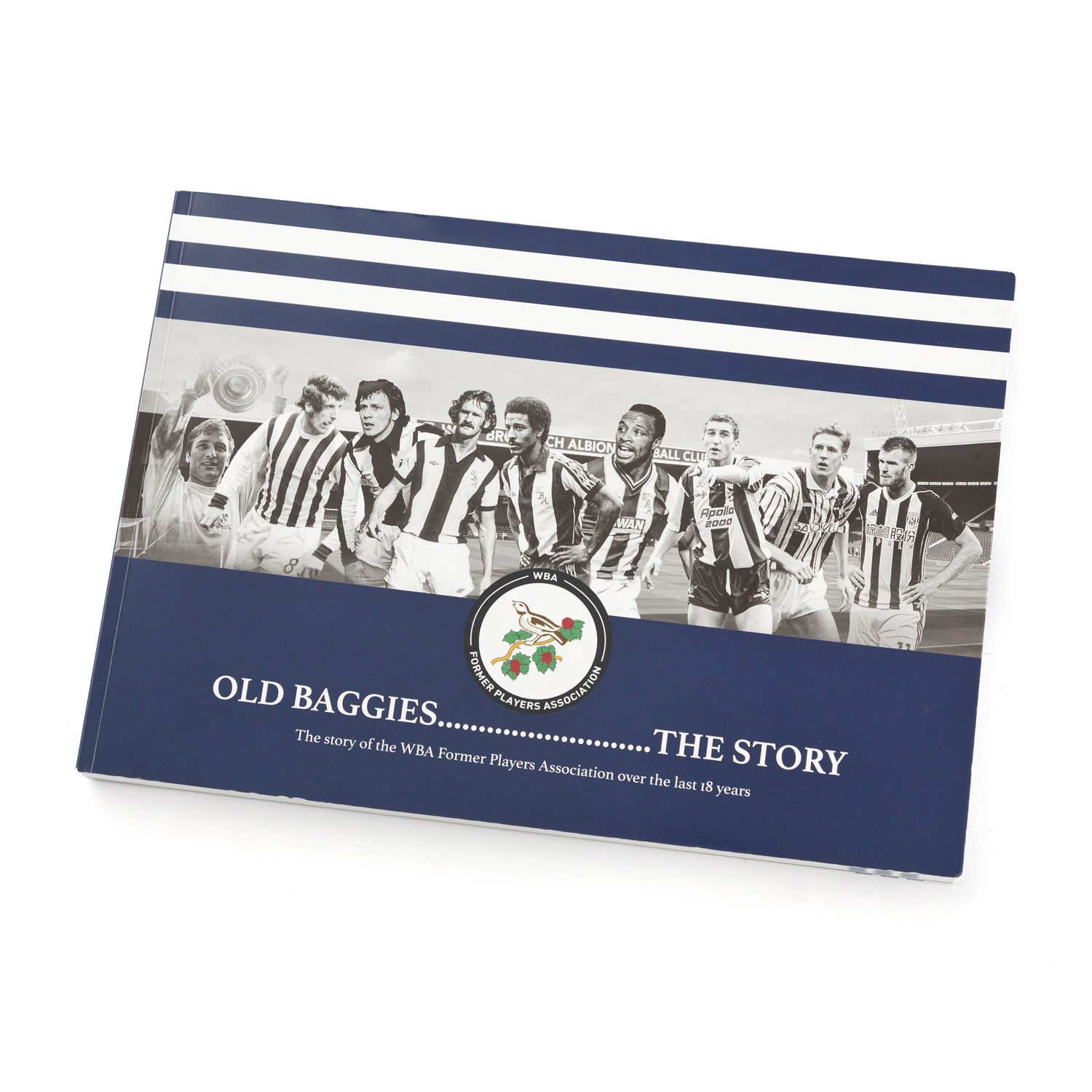 Old Baggies- The Story by WBA players association | Goodreads
