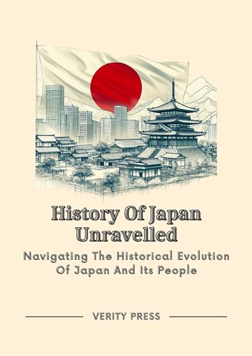 History Of Japan Unravelled: Navigating The Historical Evolution Of ...