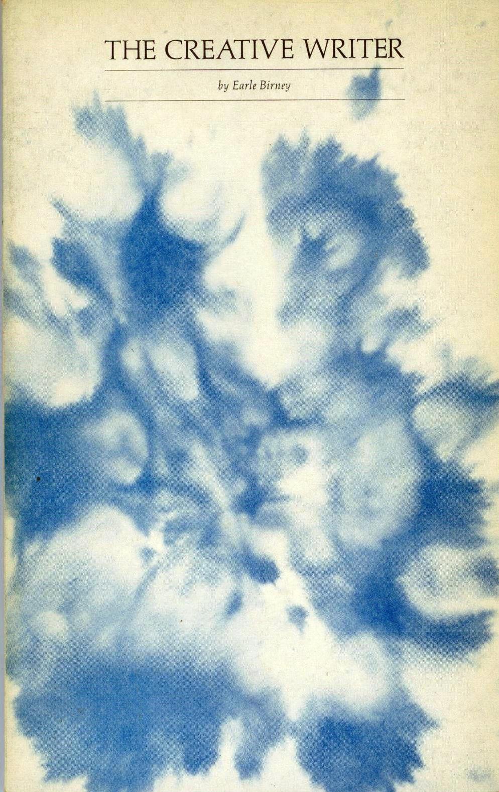 The Creative Writer by Earle Birney | Goodreads