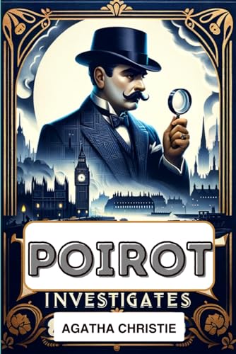 Poirot Investigates by Agatha Christie | Goodreads