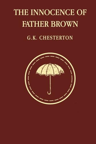 The Innocence of Father Brown: by G.K. Chesterton | Goodreads