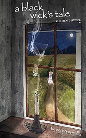A Black Wick's Tale by Christian Mallia | Goodreads