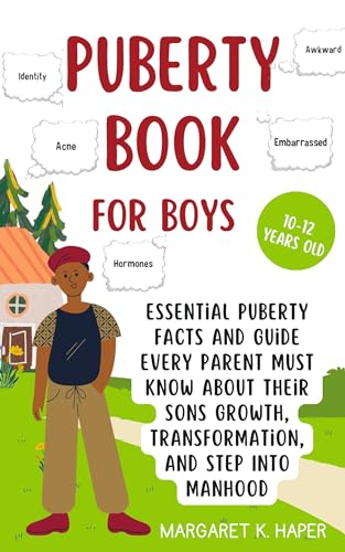 Puberty Book For Boys 10-12 year olds: Essential Puberty Facts and ...