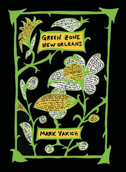 Green Zone New Orleans by Mark Yakich | Goodreads