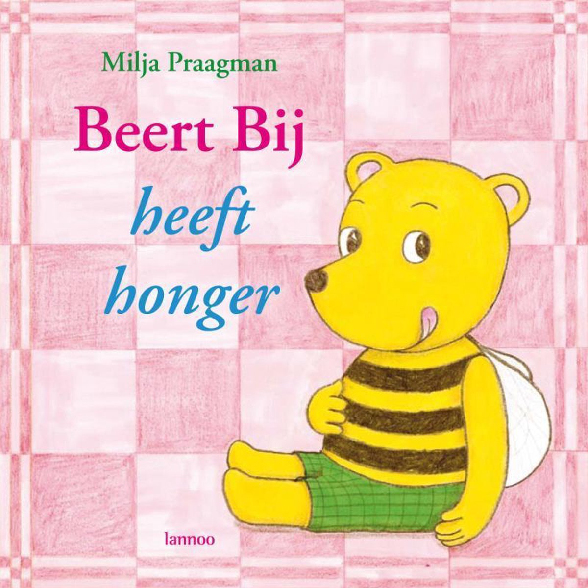 Beertje Bij heeft honger by Milja Praagman | Goodreads