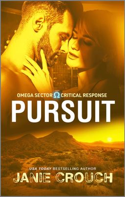 Pursuit (Omega Sector: Critical Response #4) by Janie Crouch | Goodreads