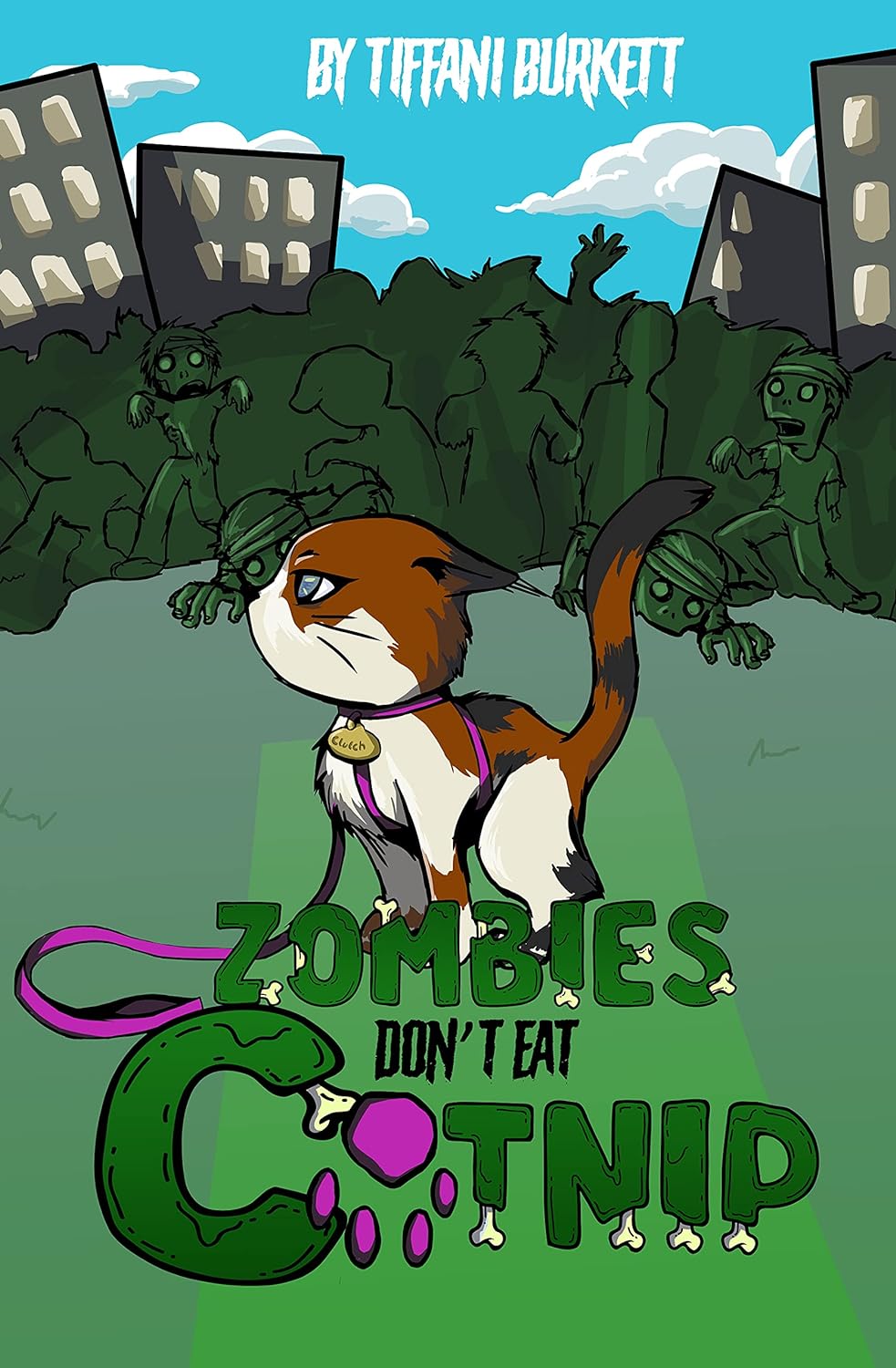 Zombies Don't Eat Catnip by Tiffani Burkett | Goodreads