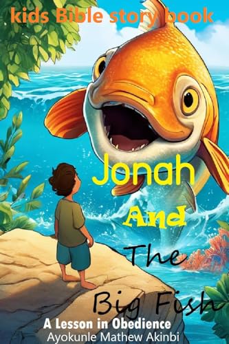 Jonah and the Big Fish A Lesson in Obedience kids Bible story book by ...