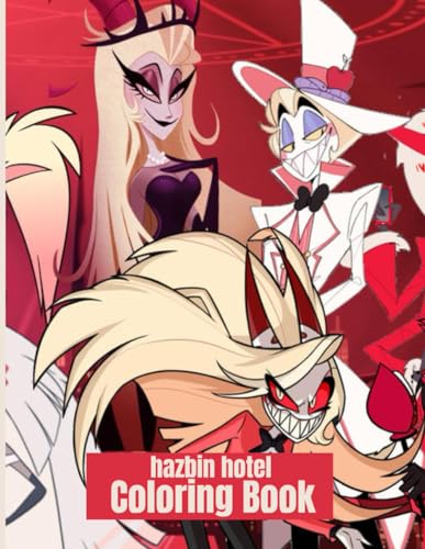 Hazbin Hotel Coloring Book: Relax And Boost Creativity For Kids And ...