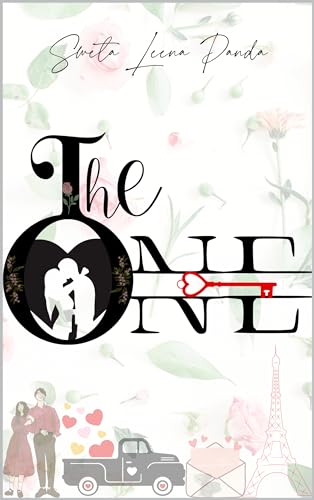 The One: Love Series, One Heart Forever by Sweta Leena Panda | Goodreads