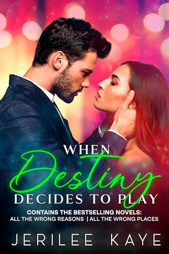 When Destiny Decides to Play (Destiny's Games #1-2) by Jerilee Kaye ...