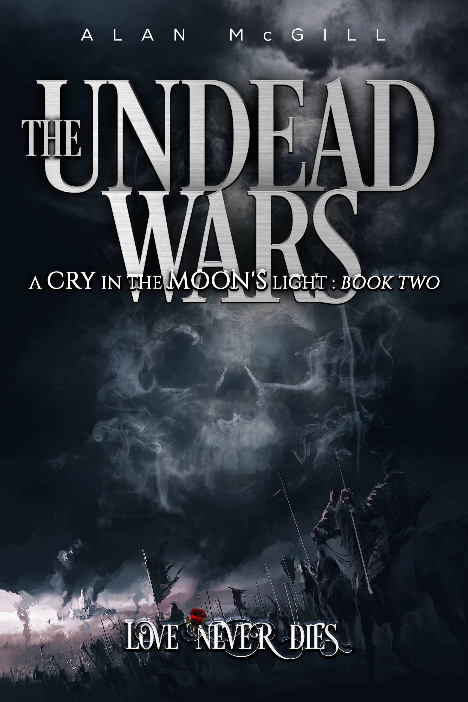 The Undead Wars A Cry in the Moon's Light (2) by Alan McGill | Goodreads