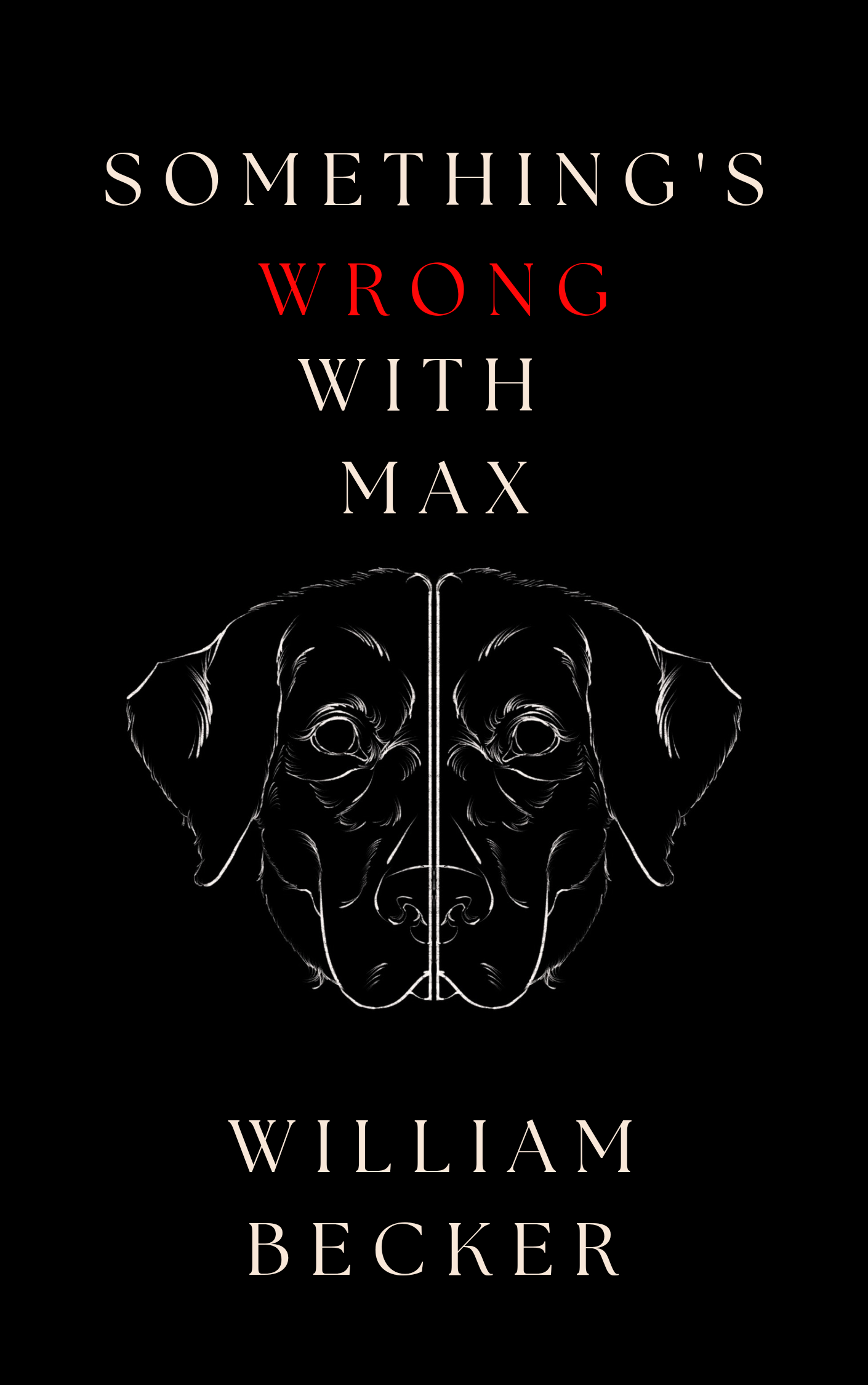 Something's Wrong With Max by William Becker | Goodreads