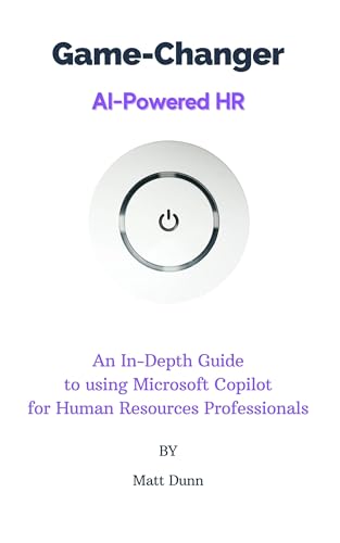 AI-Powered HR: An In-Depth Guide to using Microsoft Copilot for Human ...