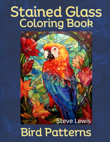Stained Glass Birds Coloring Book For Adults: A Tranquil Journey ...