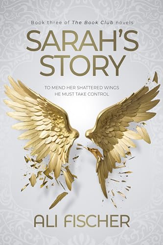 Sarah's Story (Book Club #3) by Ali Fischer | Goodreads