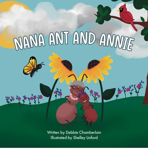 Nana Ant and Annie (Myndfulness Matters) by Debbie Chamberlain | Goodreads