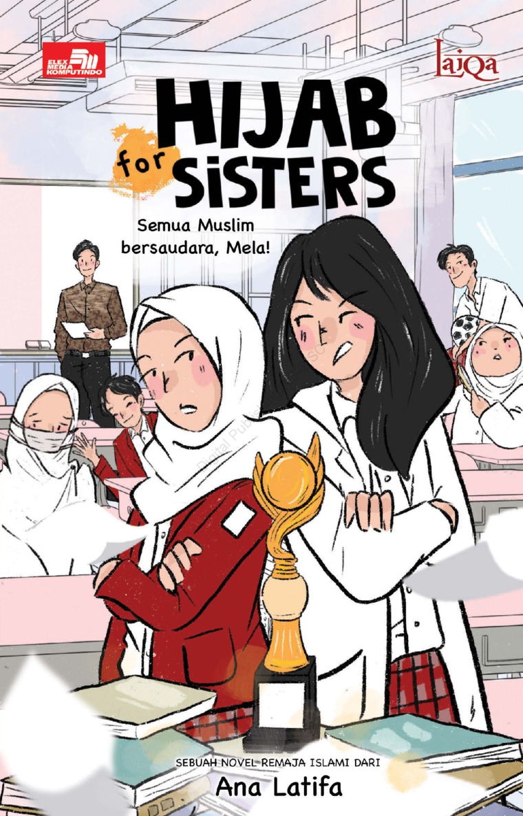 Hijab For Sisters : Semua Muslim Bersaudara Mela! by Ana Latifa | Goodreads