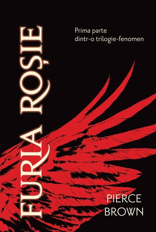 Furia Roșie (Furia roșie, #1) by Pierce Brown | Goodreads