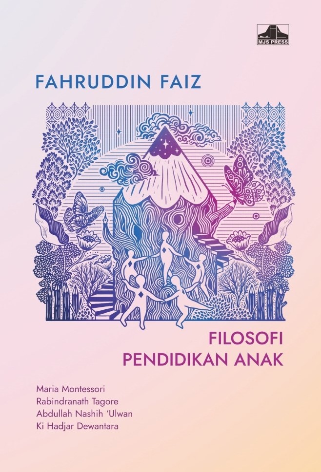 Filosofi Pendidikan Anak by Fahruddin Faiz | Goodreads