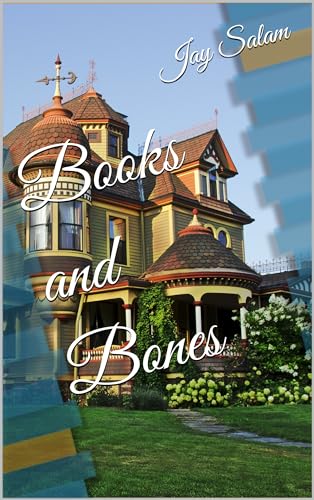 Books and Bones (Golden Book 1) by Jay Salam | Goodreads