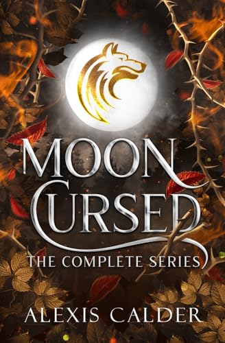 Moon Cursed Complete Series by Alexis Calder | Goodreads