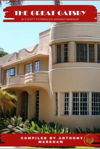 THE GREAT GATSBY: ANNOTATION-FRIENDLY EDITION by F. Scott Fitzgerald ...