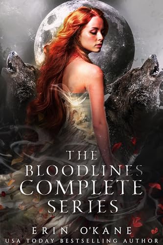 The Complete Bloodlines series: Books one to five by Erin O'Kane ...