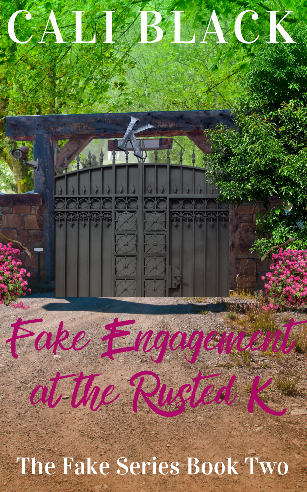 Fake Engagement at the Rusted K (The Fake Series, #2) by Cali Black ...