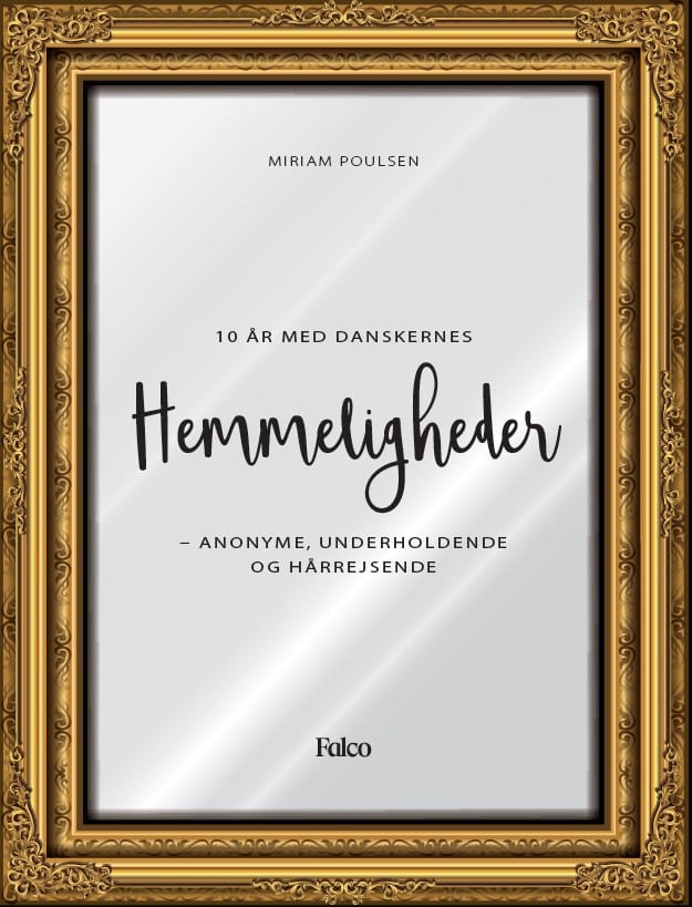 Hemmeligheder: – anonyme, underholdende og hårrejsende by Miriam Poulsen | Goodreads