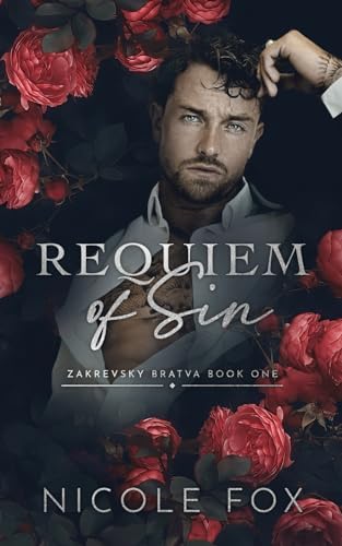 Requiem of Sin (Zakrevsky Bratva) by Nicole Fox | Goodreads