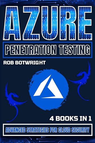 Azure Penetration Testing: Advanced Strategies For Cloud Security by ...