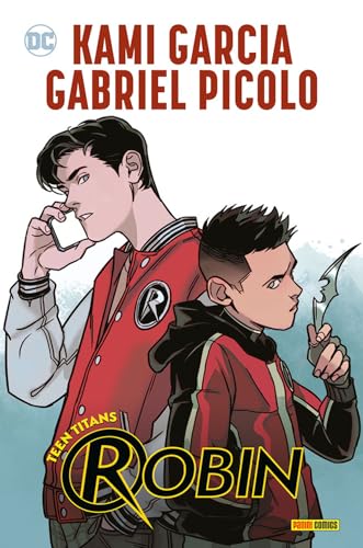 Teen Titans. Robin by Kami Garcia | Goodreads