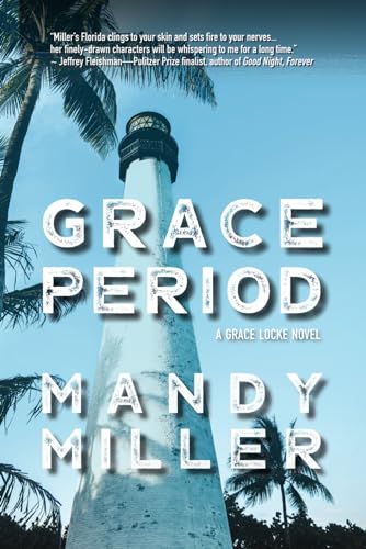 Grace Period (A Grace Locke Novel) by Mandy Miller | Goodreads