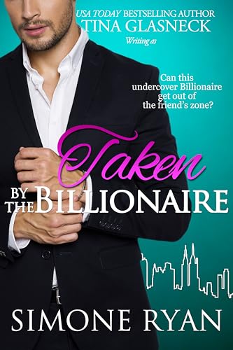 Taken by the Billionaire by Simone Ryan | Goodreads