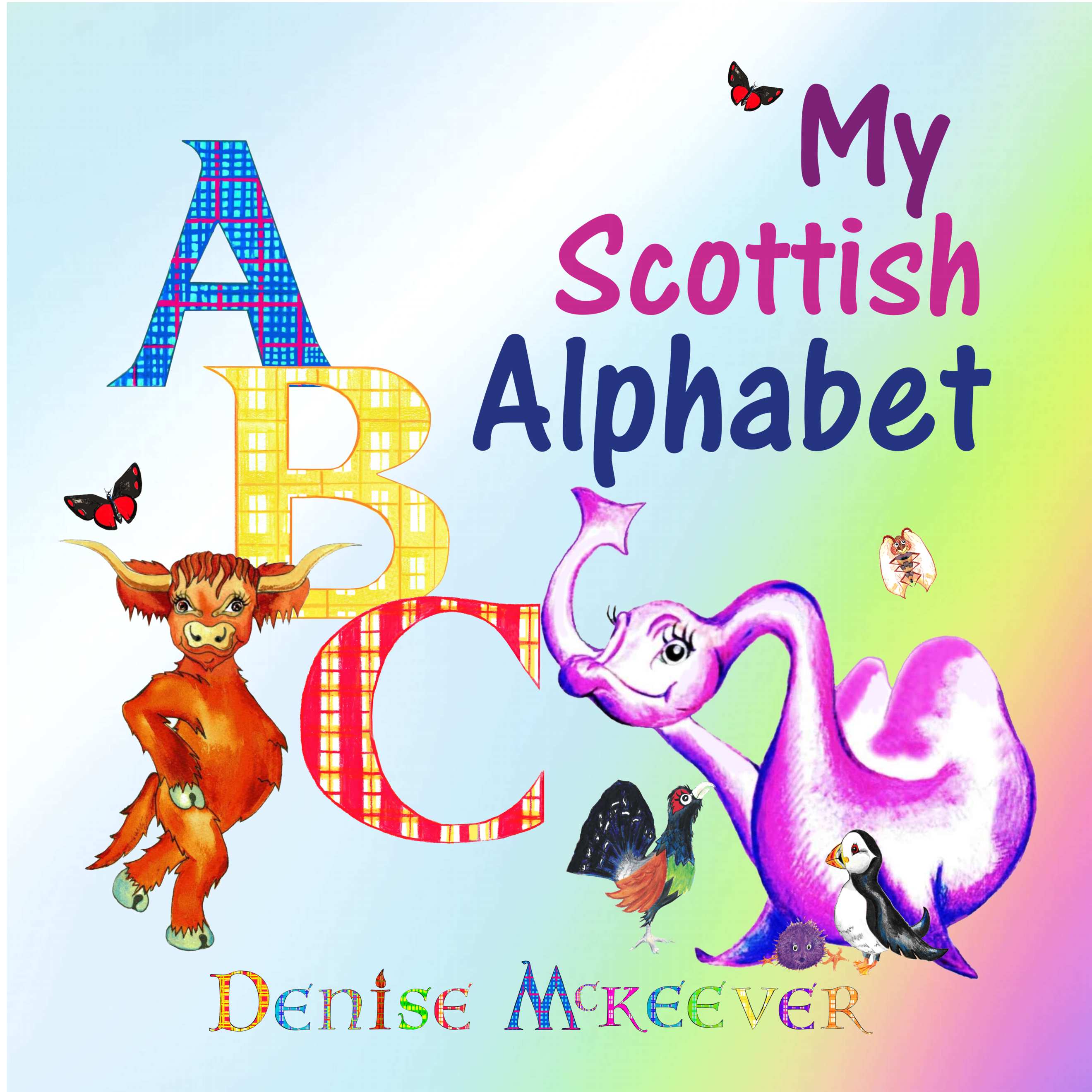 My Scottish Alphabet: My Book Collection by Denise McKeever | Goodreads