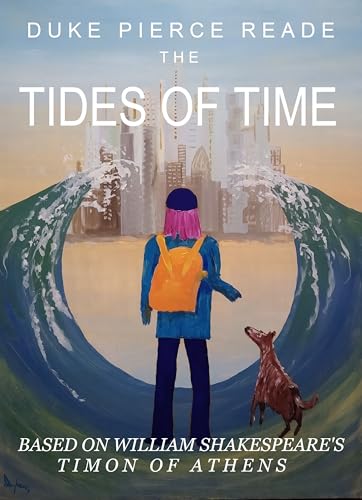 The Tides Of Time by Duke Pierce Reade | Goodreads