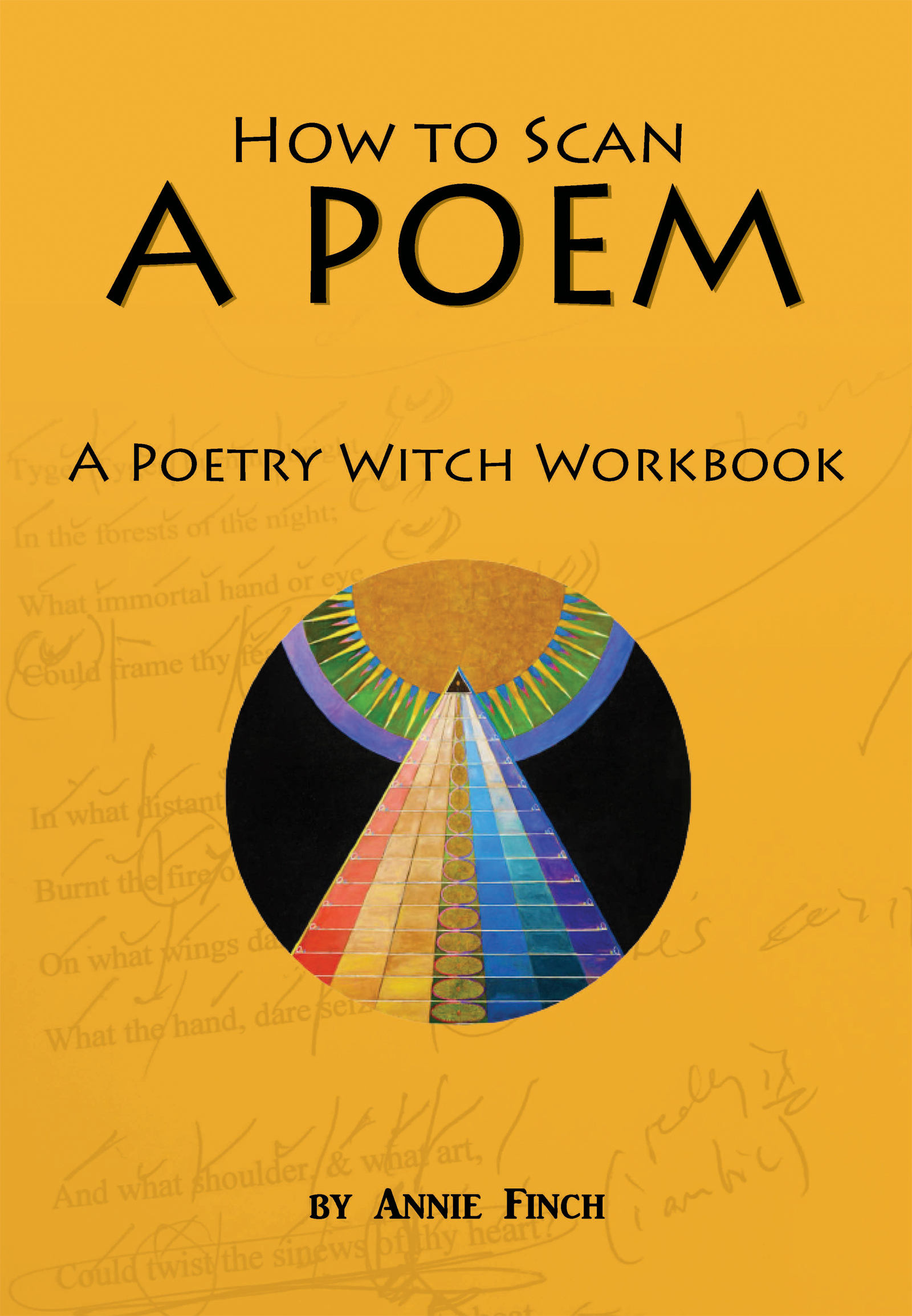 How to Scan a Poem: A Poetry Witch Workbook by Annie Finch | Goodreads