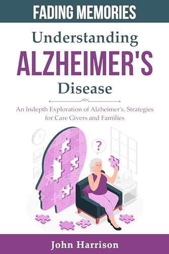 Understanding Alzheimer's Disease by John Harrison | Goodreads