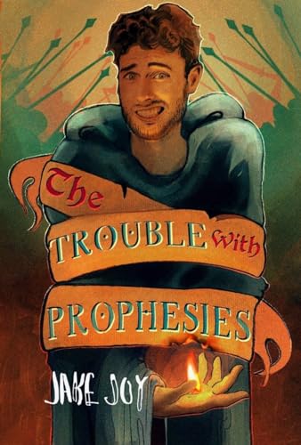 The Trouble with Prophecies by Jake Joy | Goodreads