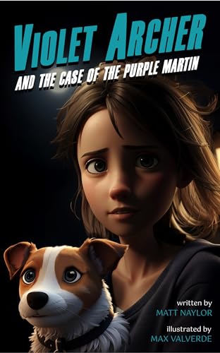 Violet Archer and the Case of The Purple Martin by Matt Naylor | Goodreads