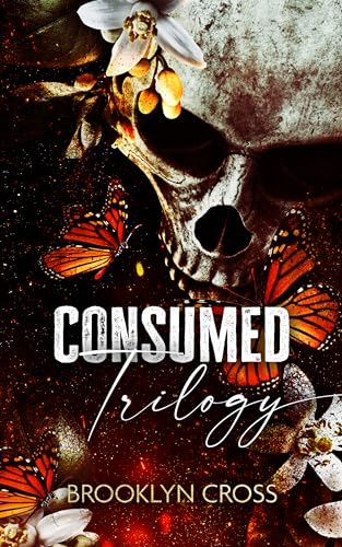 The Consumed Trilogy by Brooklyn Cross | Goodreads