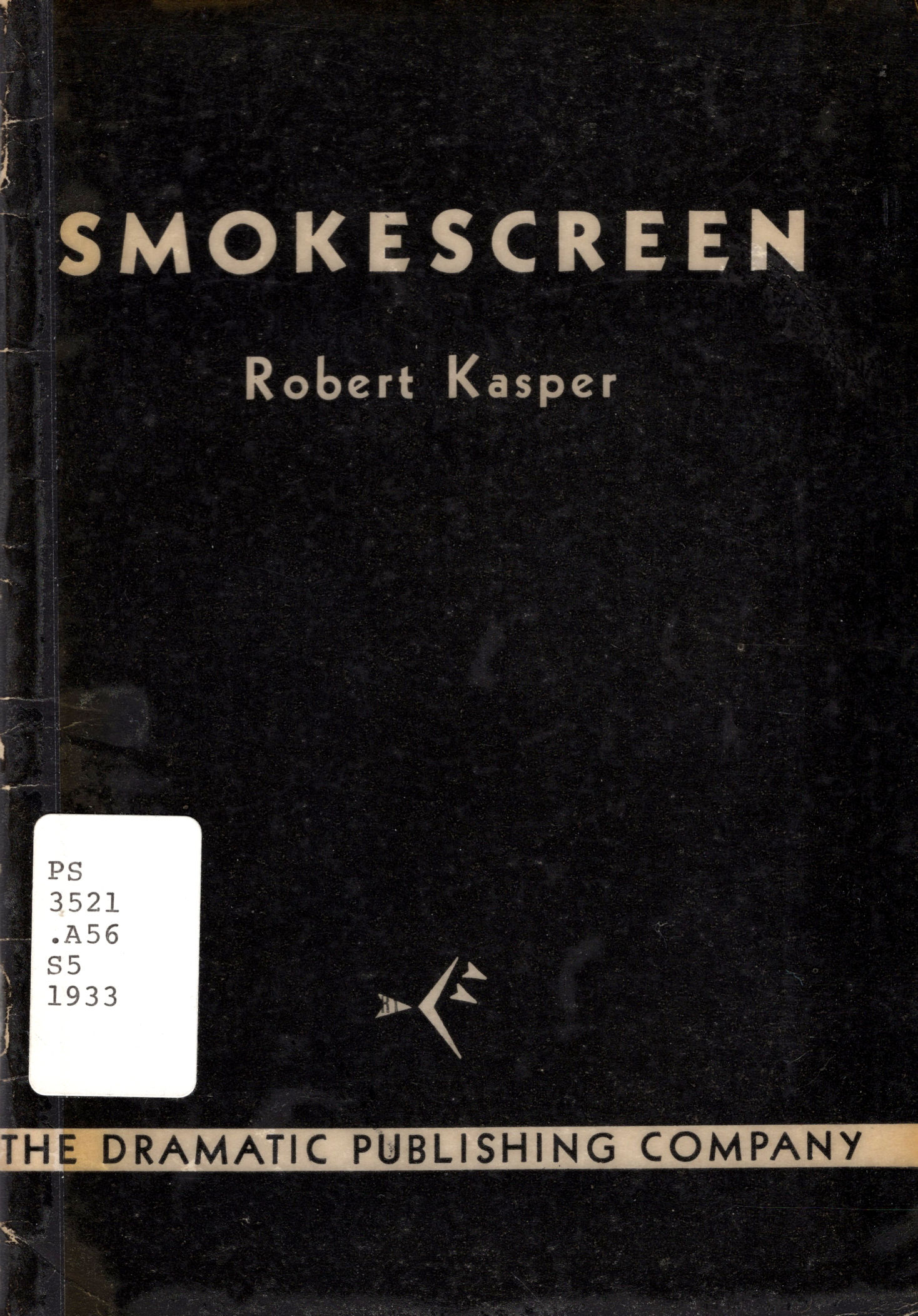 Smokescreen: A Drama in One Act by Robert Kasper | Goodreads