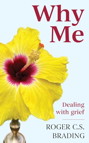 Why Me by Roger Brading | Goodreads