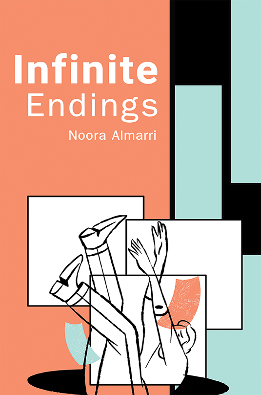 Infinite Endings by Noora Almarri | Goodreads