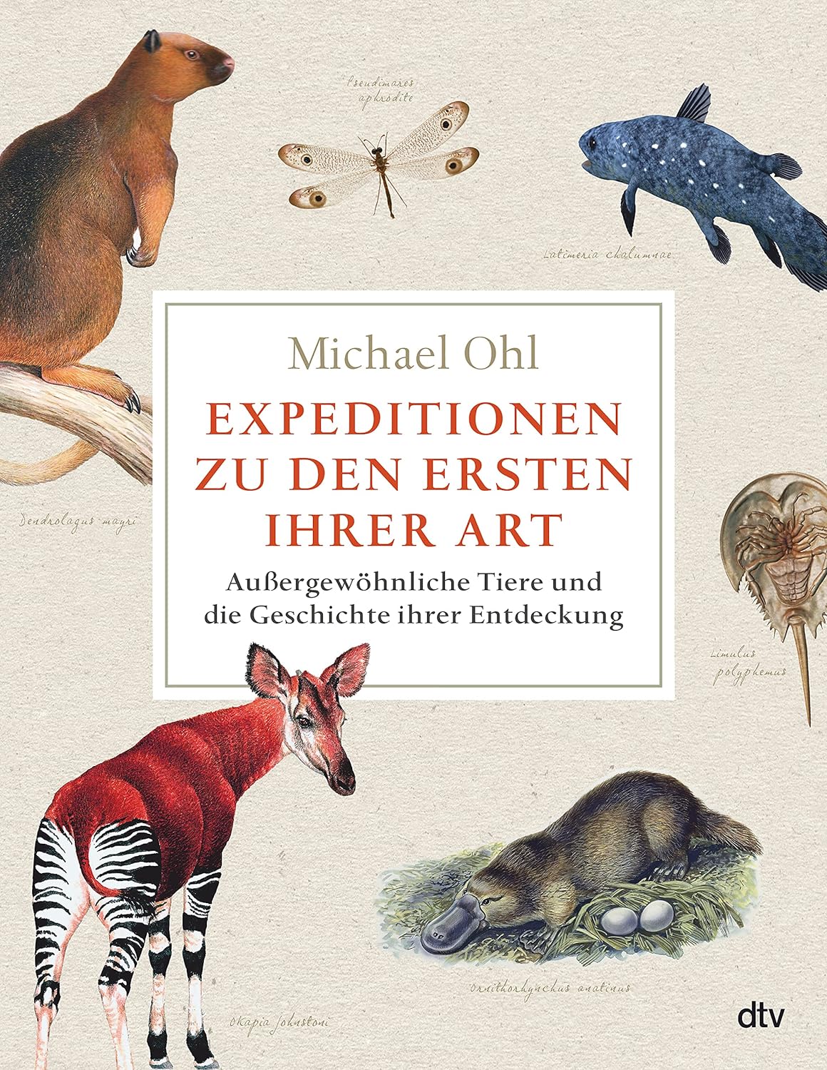 Expeditionen zu den Ersten ihrer Art by Michael Ohl | Goodreads