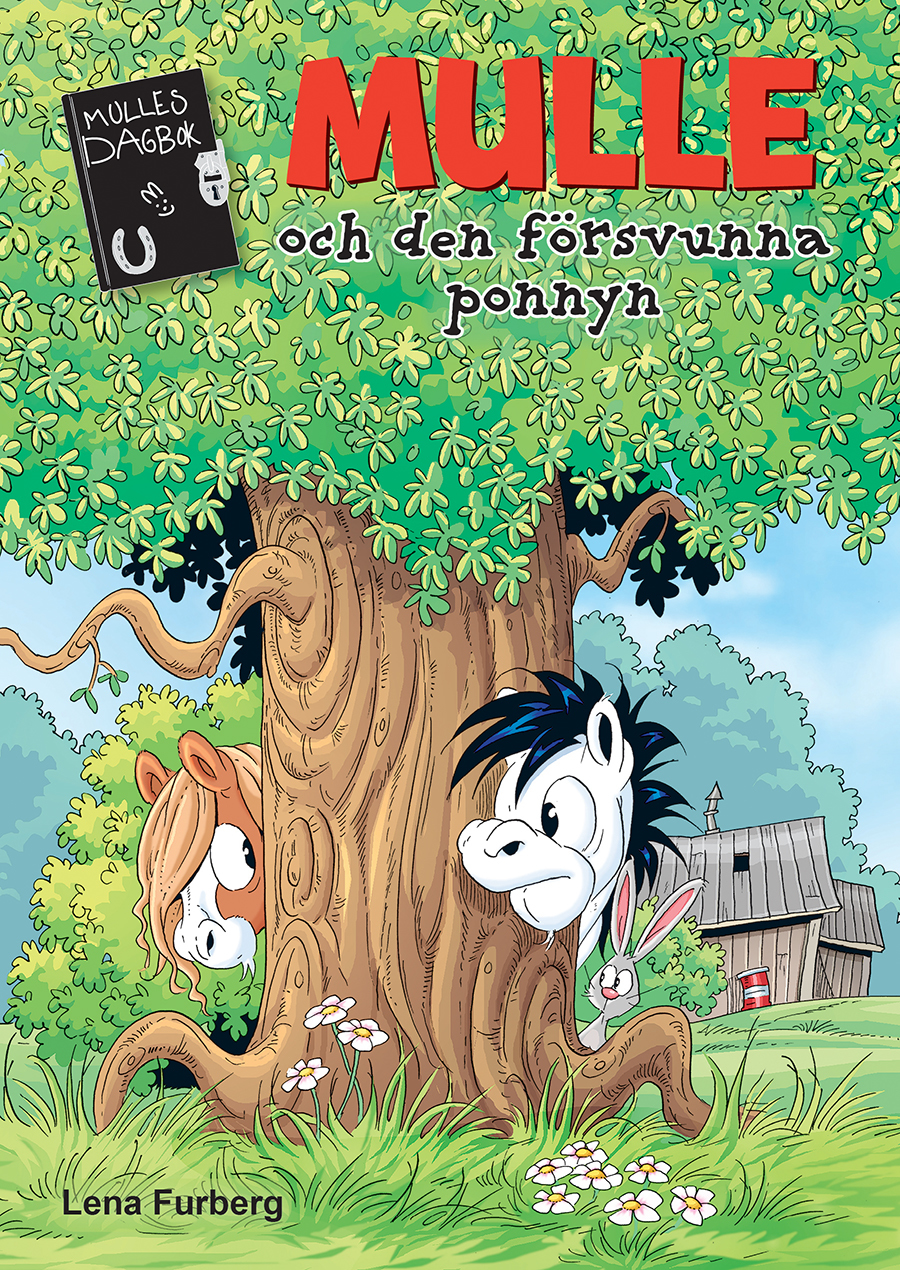 Mulle och den försvunna ponnyn (Mulles dagbok, #12) by Lena Furberg ...